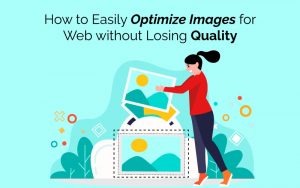 How To Easily Optimize Images For Web Without Losing Quality - DWS
